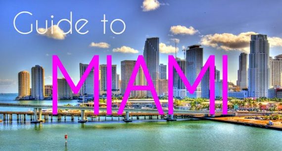 The Ultimate Miami City Guide! – Verbal Gold Blog