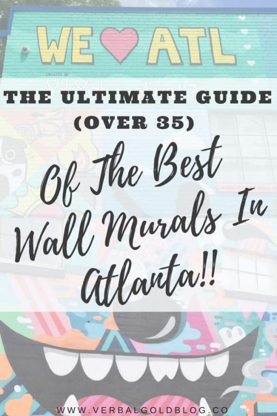 The ULTIMATE GUIDE (over 35) Of The Best Wall Murals in Atlanta ...