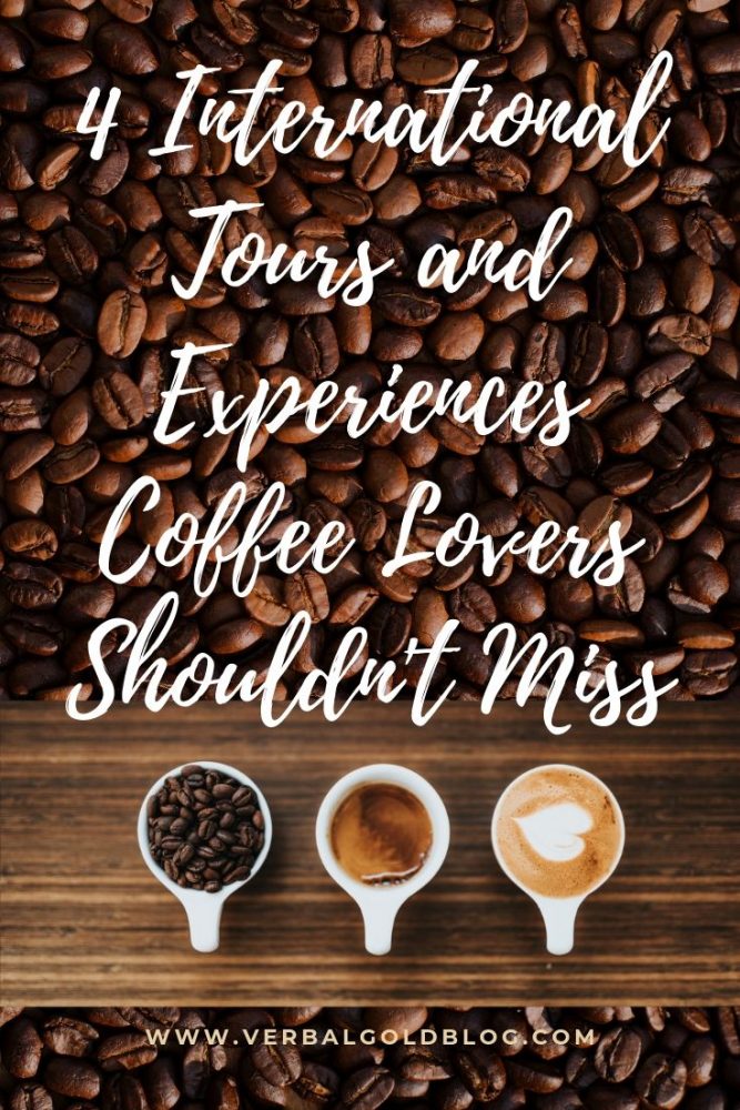 The Best Places to Travel if You Love Coffee – Verbal Gold Blog