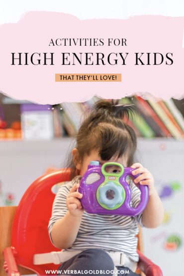 10 Indoor Activities For High Energy Kids – Verbal Gold Blog