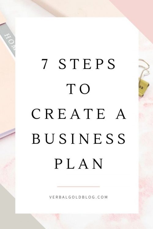 7 Steps To Create a Successful Business Plan – Verbal Gold Blog