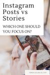 Instagram Posts VS Stories – What Should You Prefer? – Verbal Gold Blog