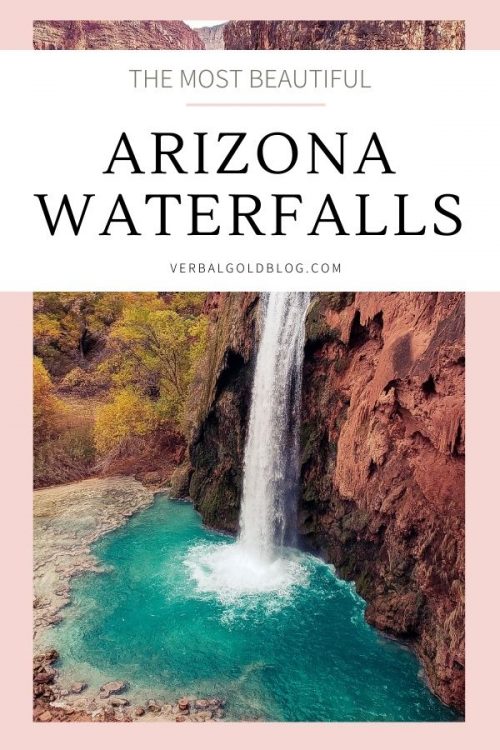 The Most Beautiful Arizona Waterfalls – Verbal Gold Blog