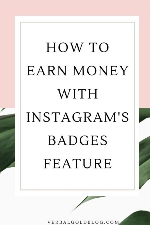 Earn an additional $5000 On Instagram With The New Badges Feature ...
